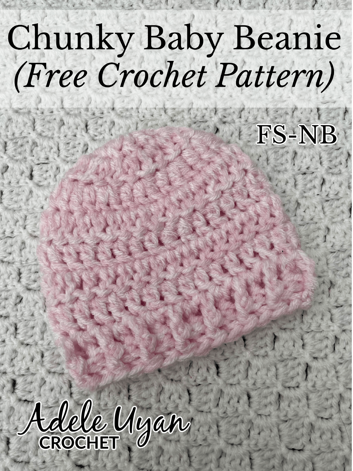 Chunky Baby Beanie (Free Crochet Pattern) – Adele Uyan Crochet